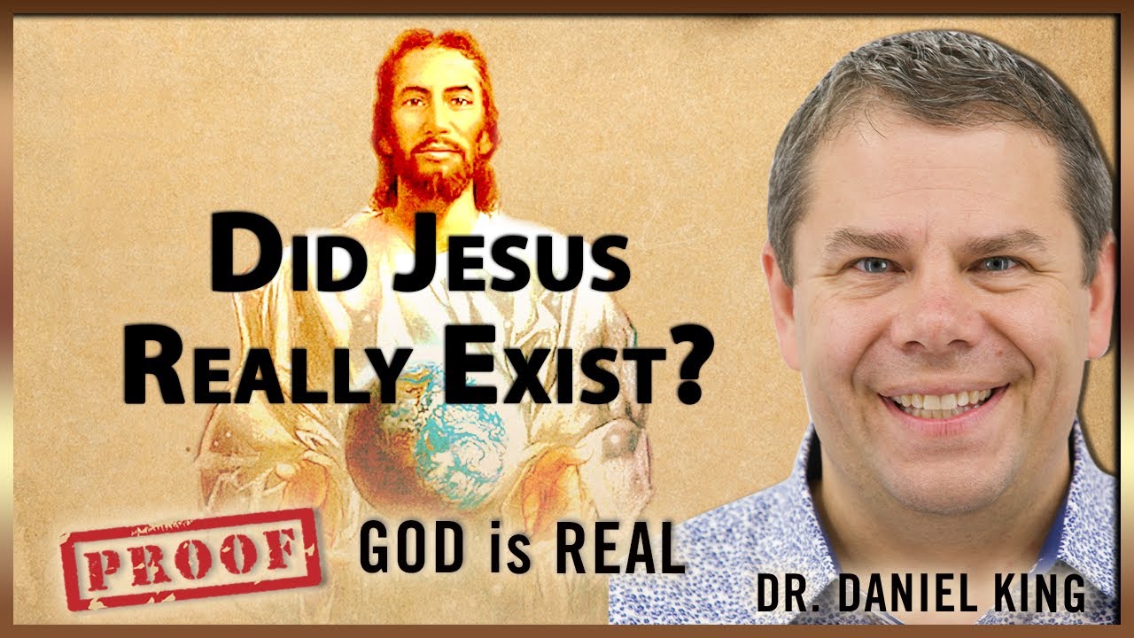 Did Jesus Really Exist? | Proof God is Real #33 | Dr. Daniel King - YouTube
