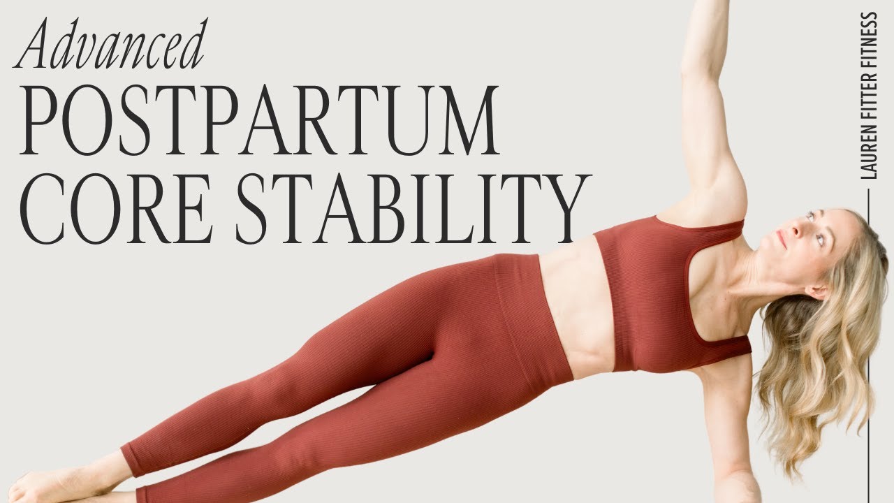 5 Minute Postpartum Core Stability Workout - Advanced - Lauren Fitter ...