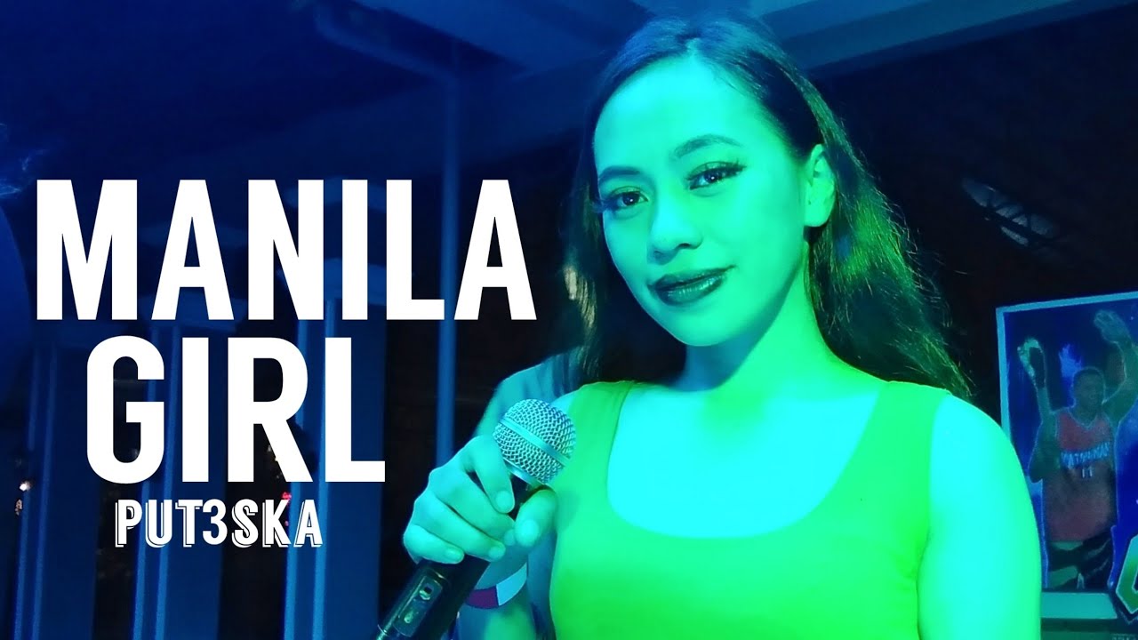 MANILA GIRL - Put3ska | (Reggae Version) Hawud Shazny cover - YouTube