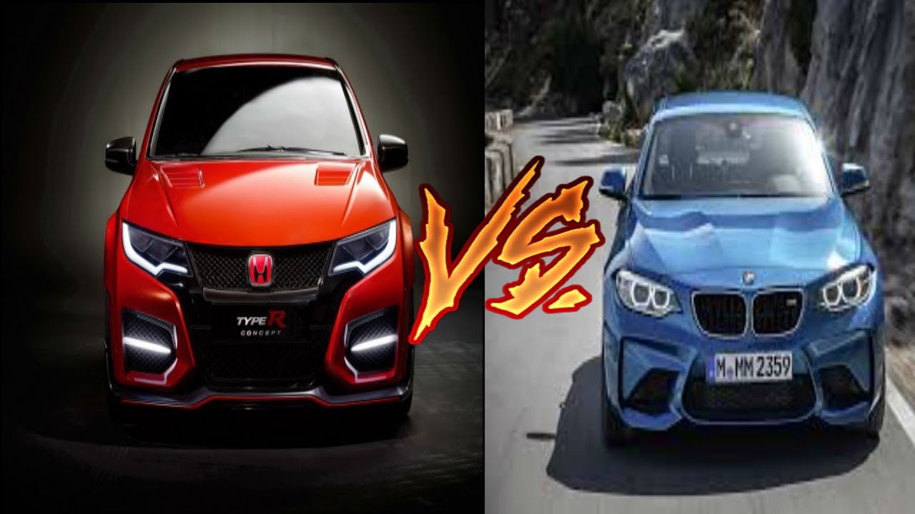 2017 2018 Honda Civic Type R VS 2017 BMW M2 Who Would Win? - YouTube