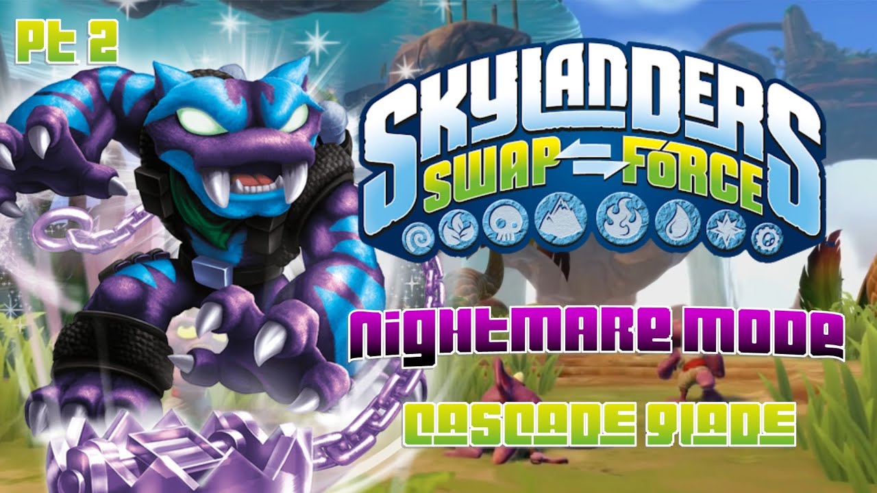 Skylanders Swap Force Nightmare Mode Part 2: Cascade Glade - YouTube