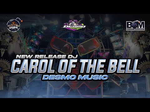 DJ SPESIAL CAROL OF THE BELL X DESMO MUSIC #bofagotiongkok