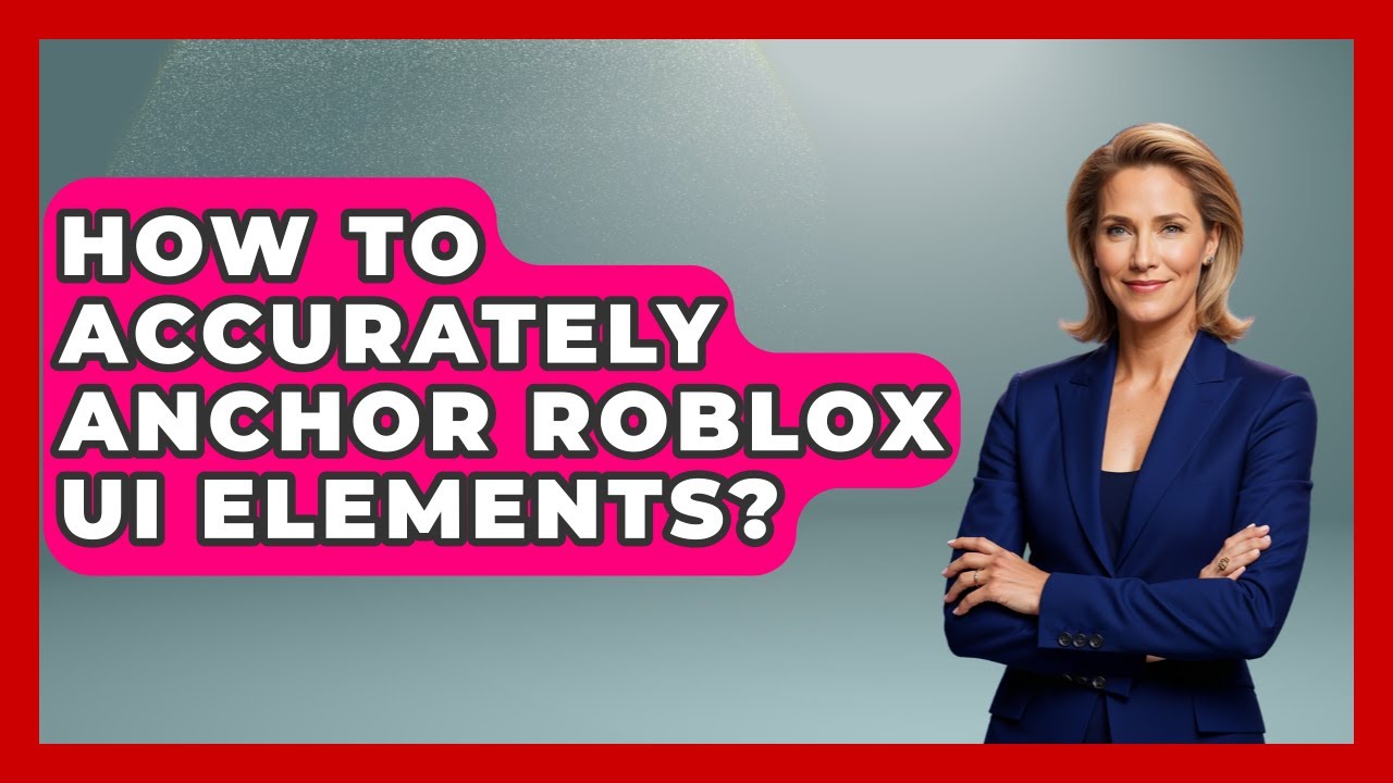 How To Accurately Anchor Roblox UI Elements? - Open World Tycoons - YouTube