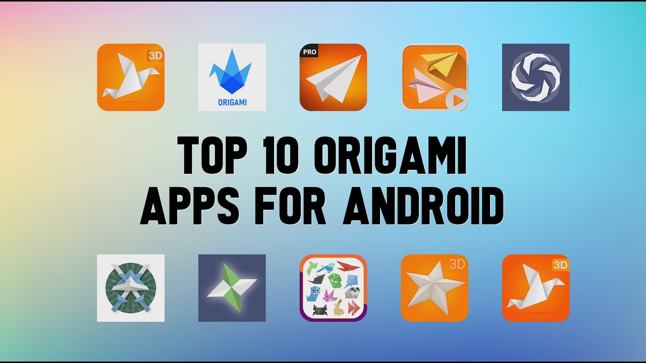 10 Best Origami Apps For Android - YouTube