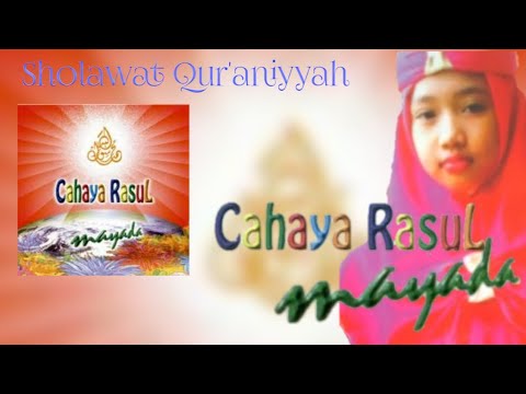 Sholawat Qur'aniyyah - Mayada Cahaya Rasul 1 - YouTube
