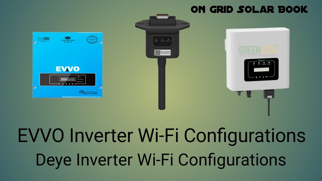 Evvo Inverter Wi-Fi Configurations | Deye Inverter Wi-Fi Configurations ...