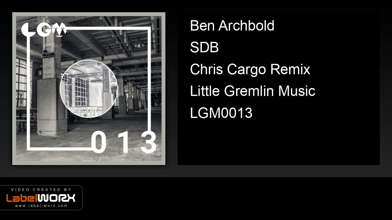 Ben Archbold - SDB (Chris Cargo Remix) - YouTube
