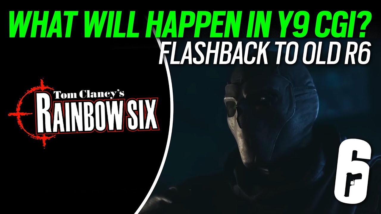 SI CGI Year 9 Speculation - Rainbow Six Siege - Y9 - YouTube