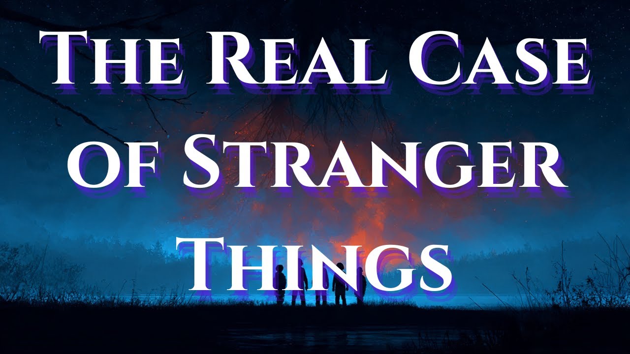 The True Story That Inspired The Stranger Things Series - YouTube