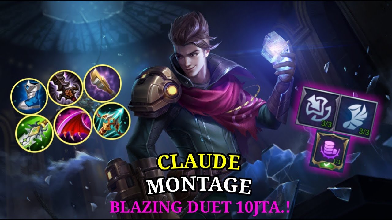 CLAUDE MONTAGE - PERFECT BLAZING DUET /// MLBB - YouTube