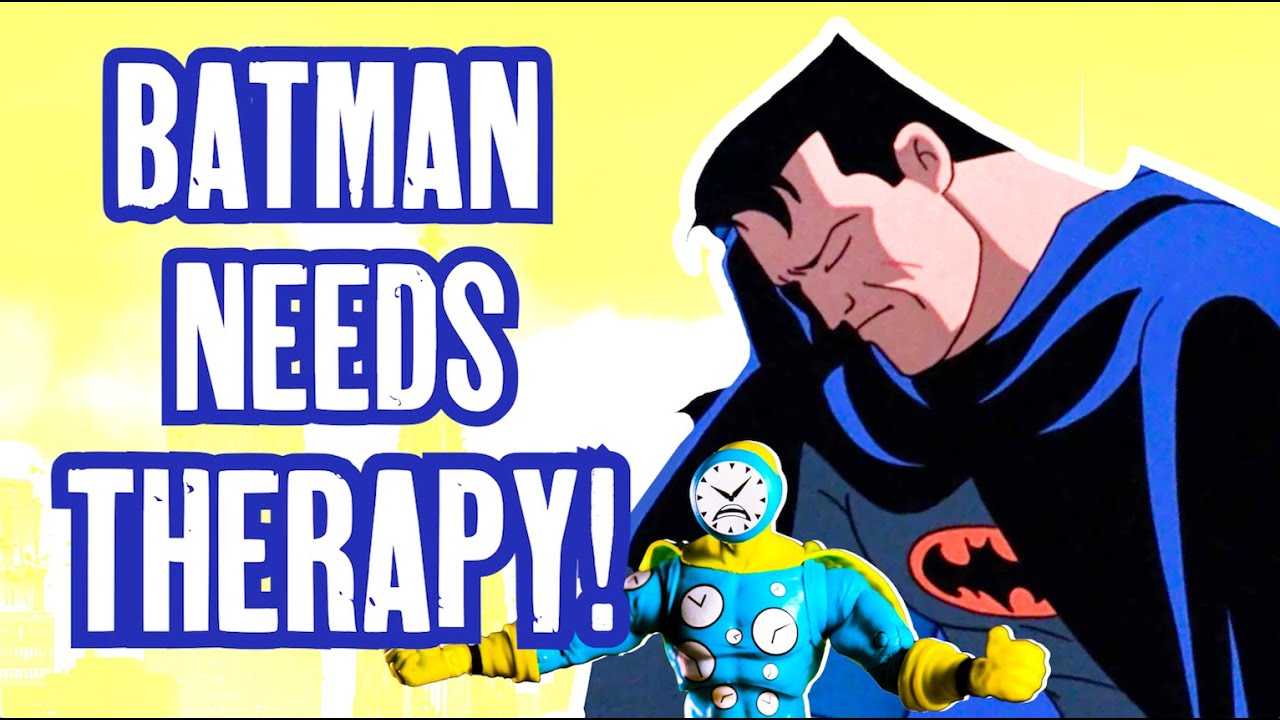 Batman Needs THERAPY! - YouTube