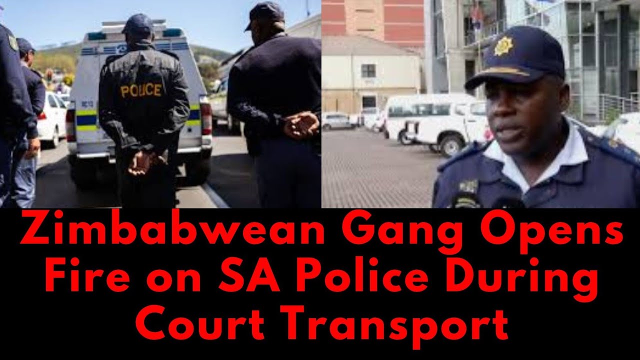 A Zimbabwean Man's Gang Members Opened Fire On SA Police Officers While ...