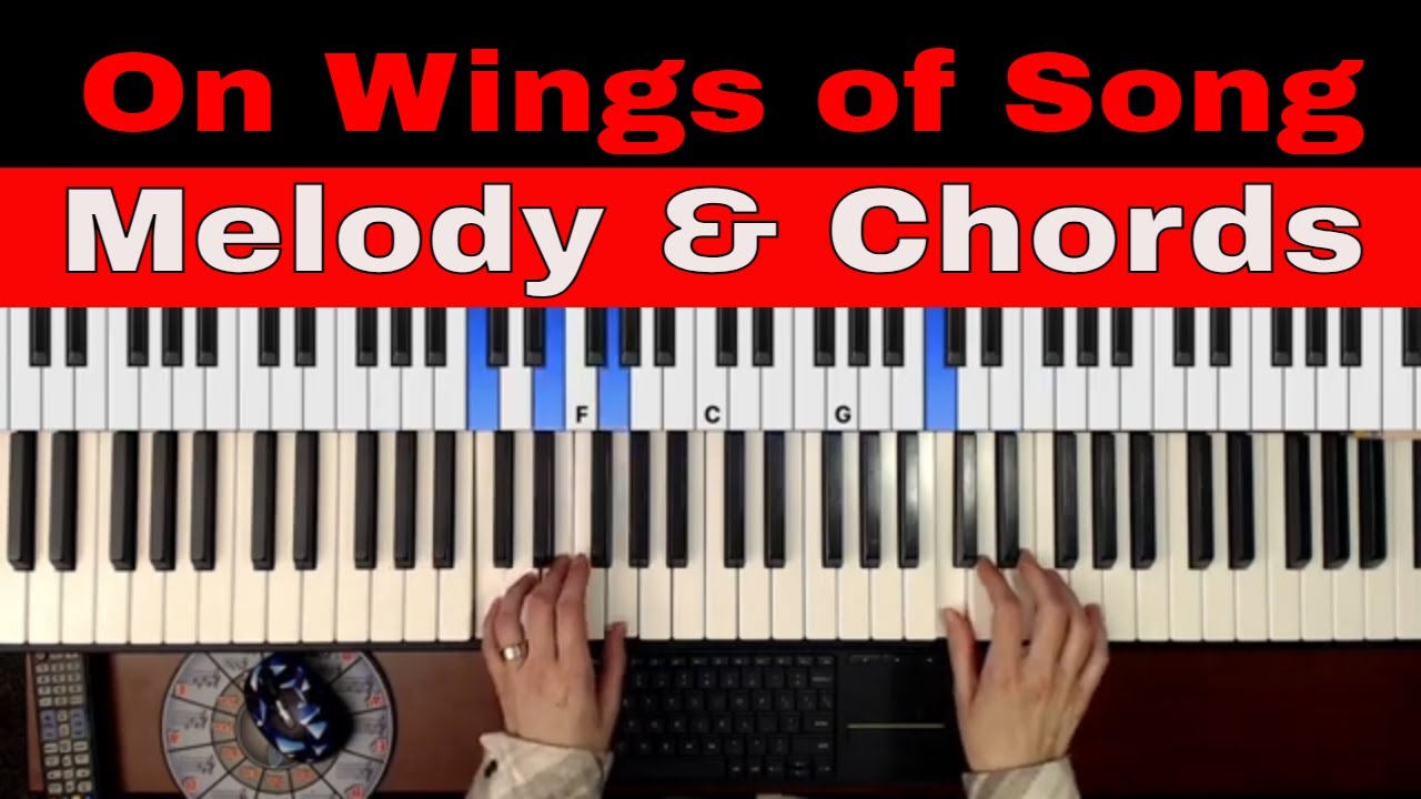 How to Play On Wings of Song on Piano | Melody & Chords - YouTube