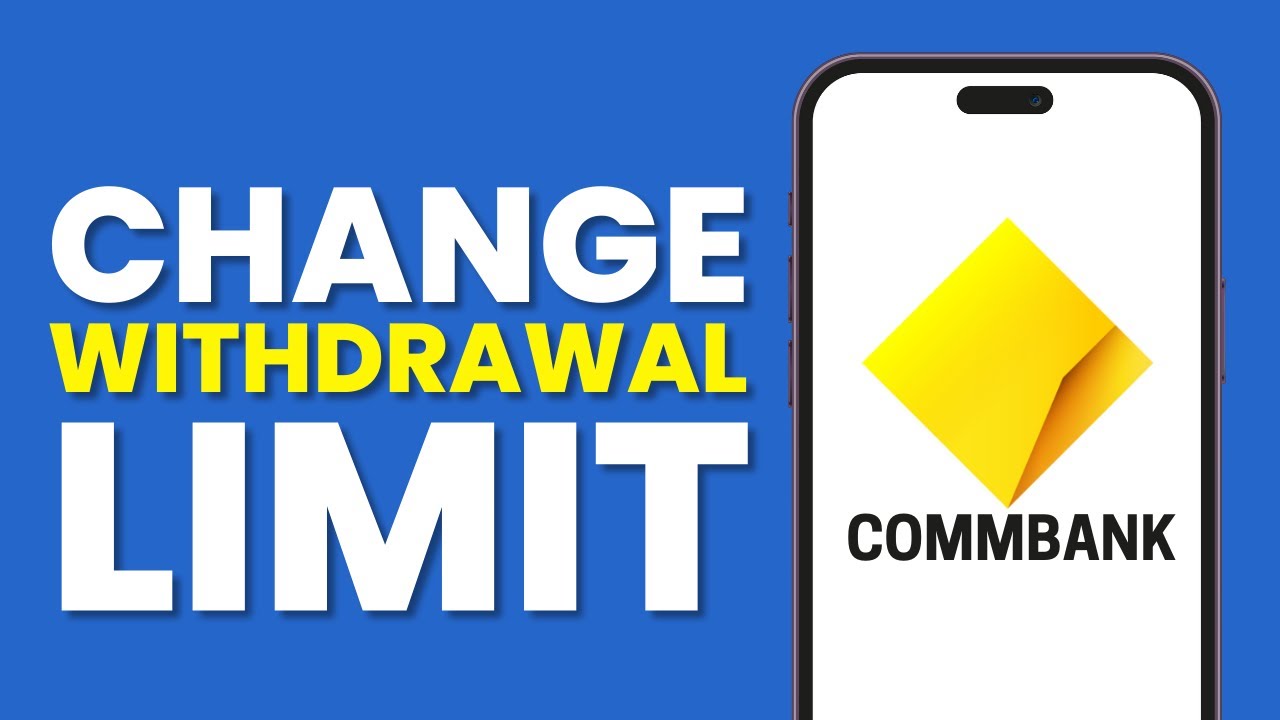 How To Change Withdrawal Limit In Commbank (Full Guide 2025) - YouTube