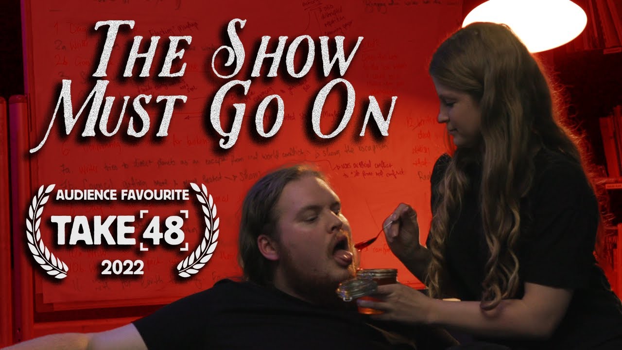 THE SHOW MUST GO ON - Comedy Horror Short Film - YouTube