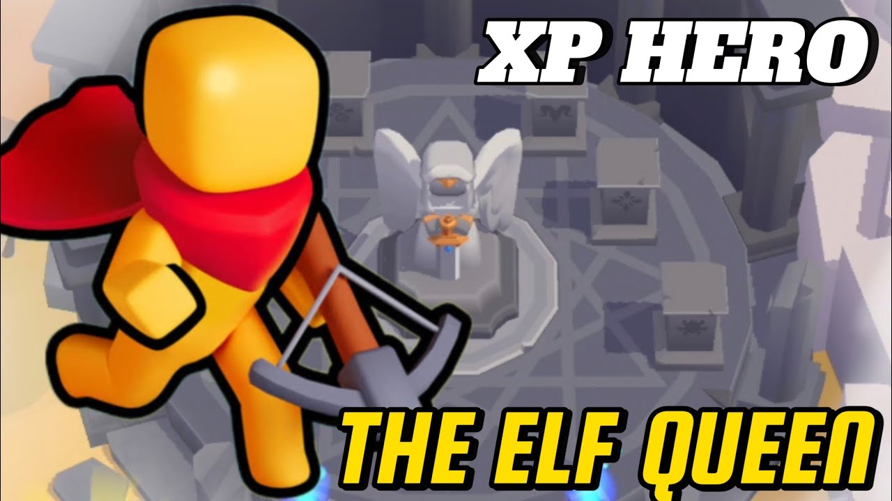 SLAY THE ELF QUEEN XP HERO (GAMEPLAY) - YouTube