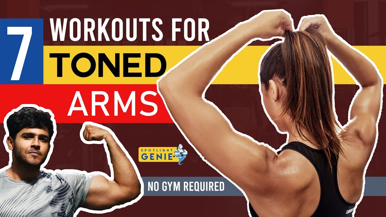 7 Workouts for Toned Arms at Home | No Equipment | Fitness Genie ...