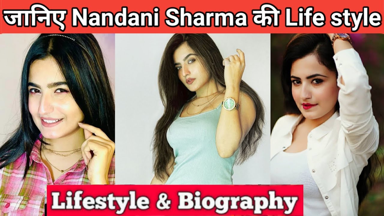 Nandani Sharma Instagram Reel Star Biography | Age | Height | boyfriend ...