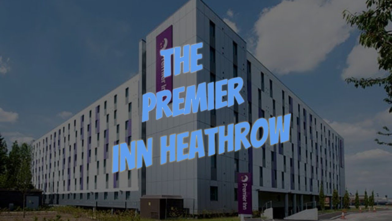What's Inside Premier Inn Hotel Heathrow London - YouTube