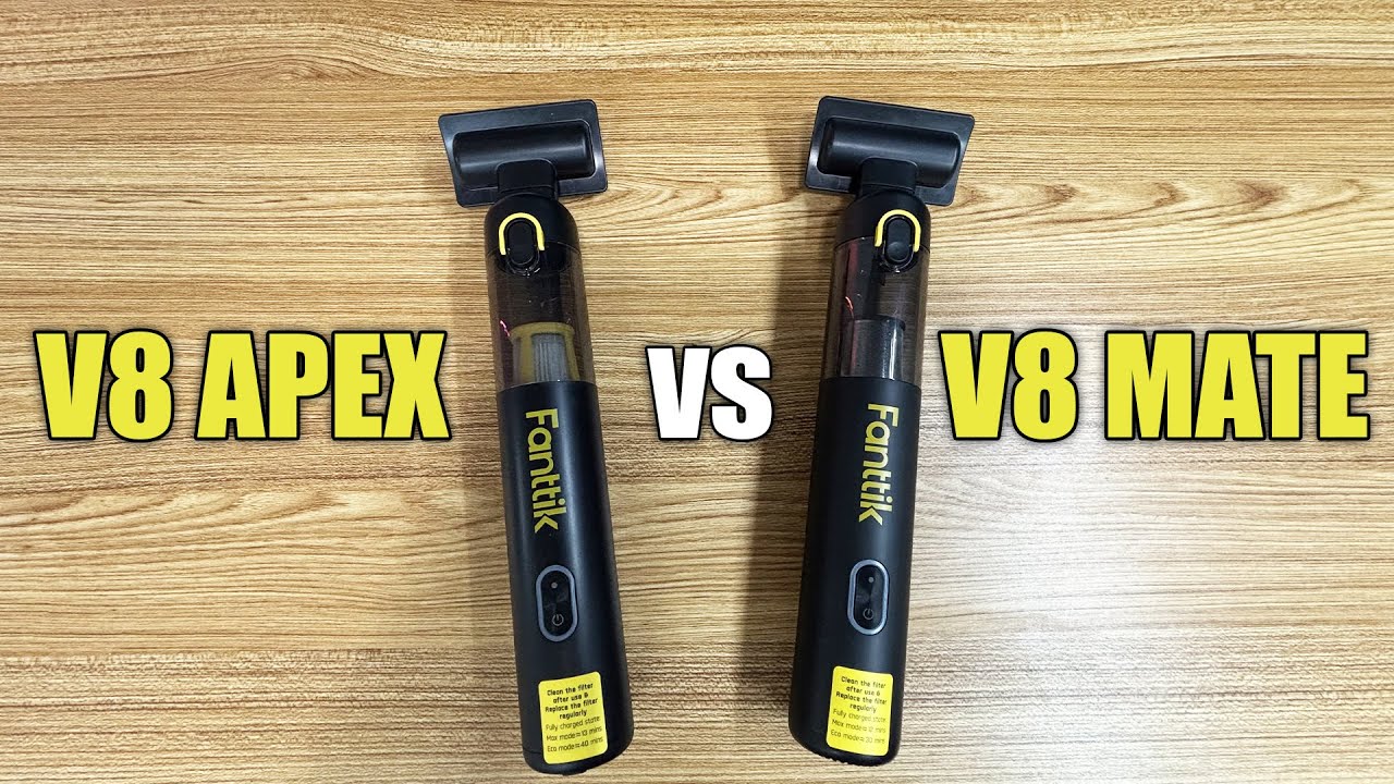 Fanttik V8 Apex vs Fanttik V8 Mate - YouTube