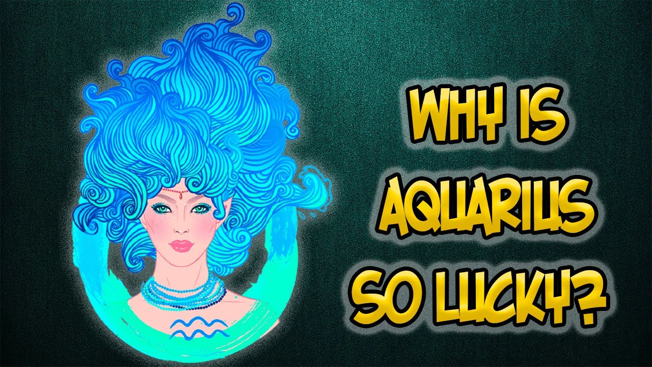 Why is Aquarius so Lucky? - YouTube