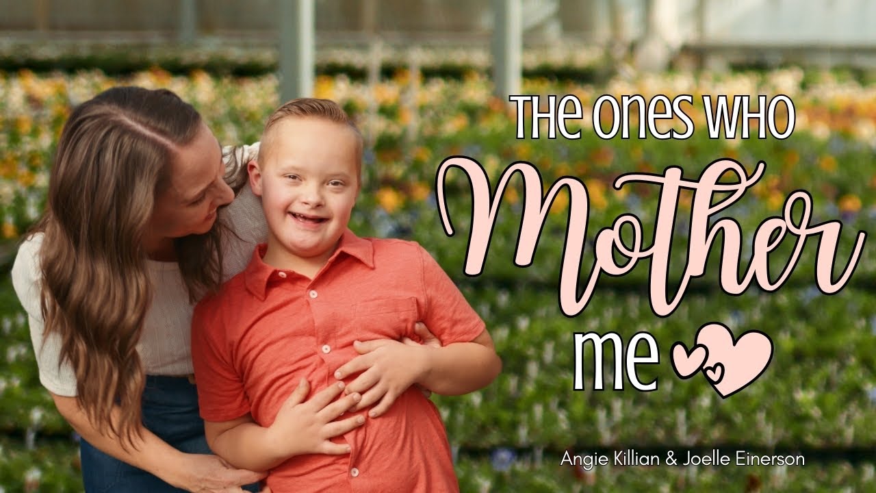 THE ONES WHO MOTHER ME - a Mother's Day song for all women - YouTube
