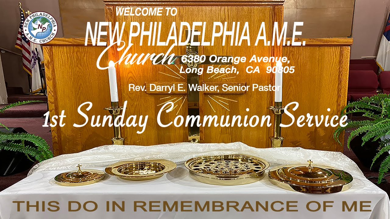 1st Sunday Communion Worship Service @ 9:00 a.m., November 3, 2024 ...