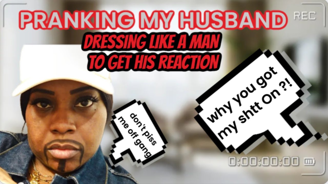 Pranking My Husband To Get His Reaction #FUNNY - YouTube