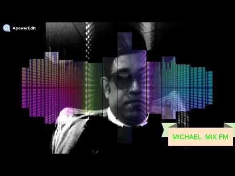 MICHAEL MIX FM - YouTube
