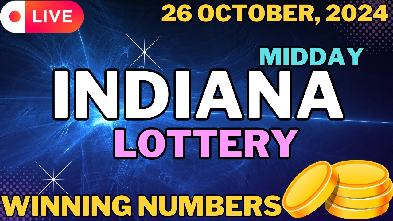 Indiana Midday Lottery Results For - 26 Oct, 2024 - Daily 3 - Daily 4 ...
