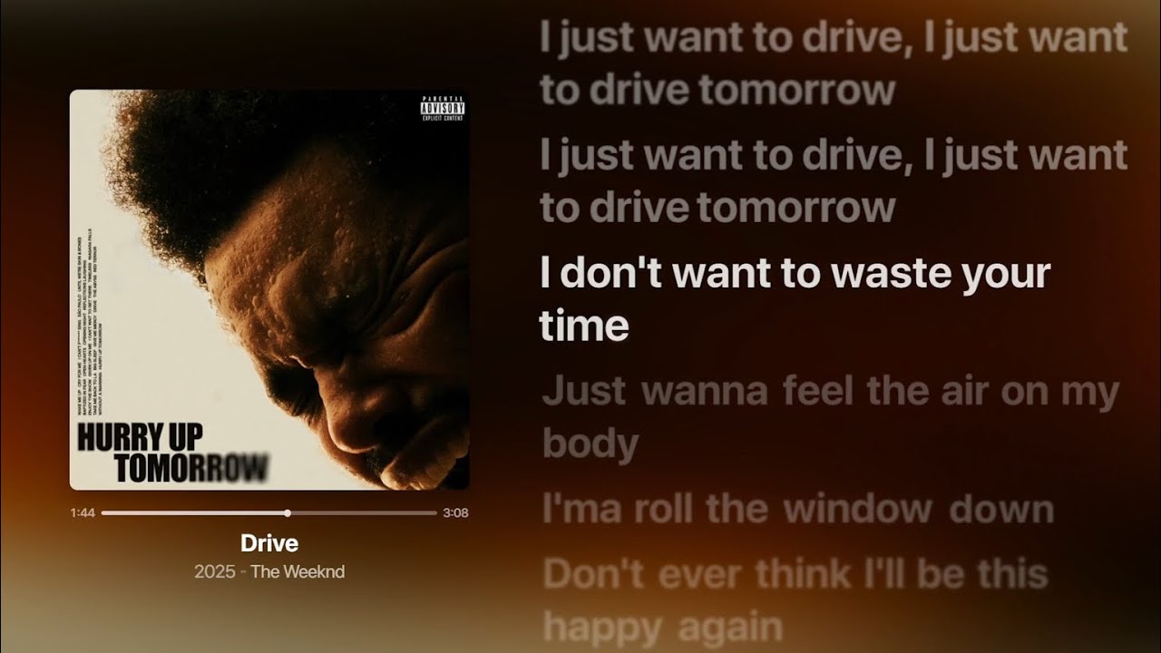 The Weeknd - Drive (Lyrics) - YouTube