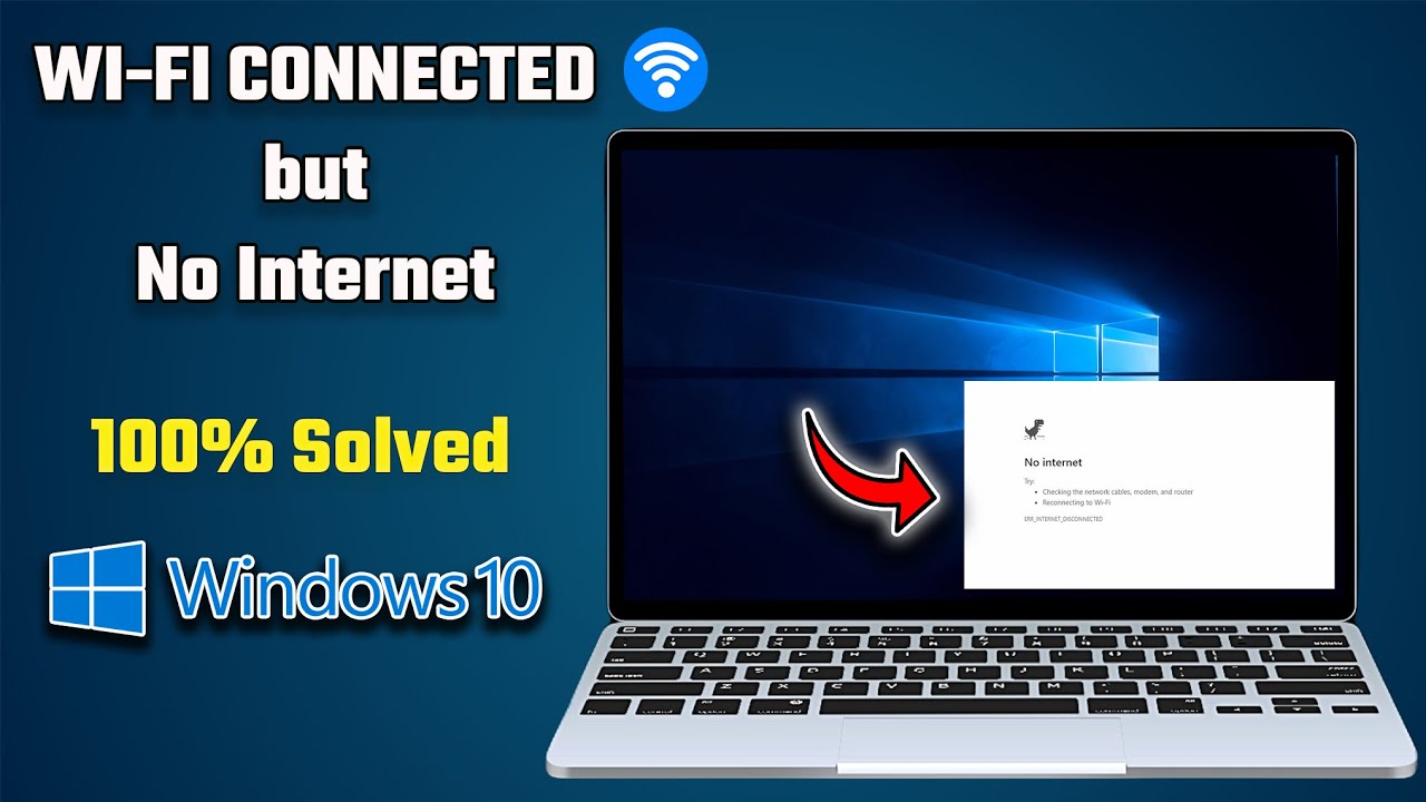 How to Fix WiFi Connected but No Internet Issue on Windows 10/11 | Wi ...