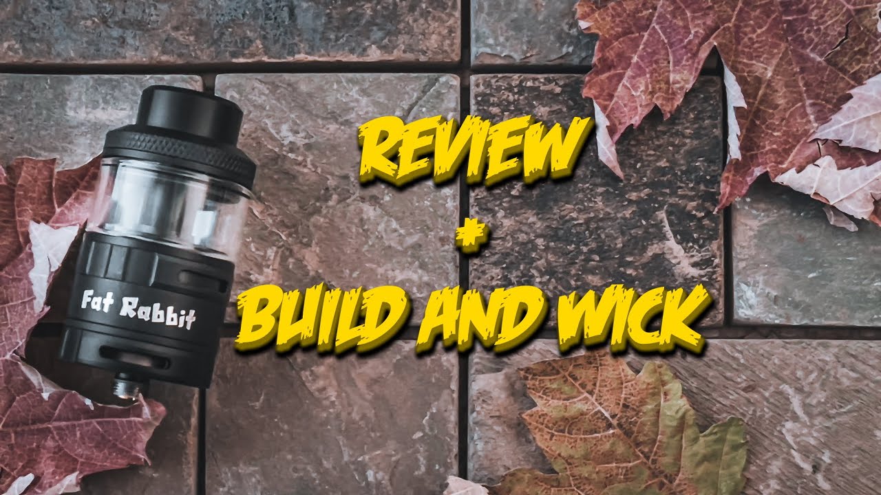 Fat Rabbit RTA Build and Wick | Poor Man's Fatality? - YouTube