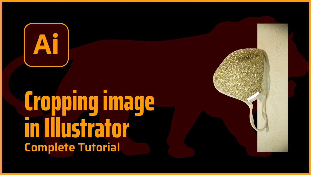 How To Crop Raster Image In Adobe Illustrator Complete Graphic Design How To Crop Raster Image In Adobe Illustrator Complete Graphic Design