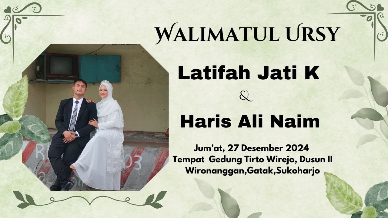 Walimatul Ursy : Latifah Jati K & Haris Ali Naim - YouTube