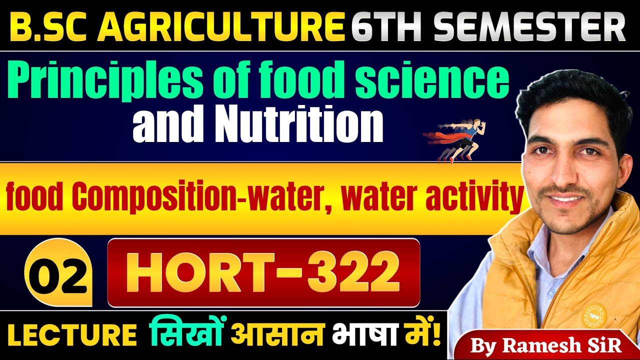 Principles of food science & nutrition | Food composition | bsc ...