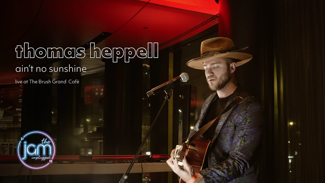 Thomas Heppell - Ain't No Sunshine live at The Brush Grand Café - YouTube