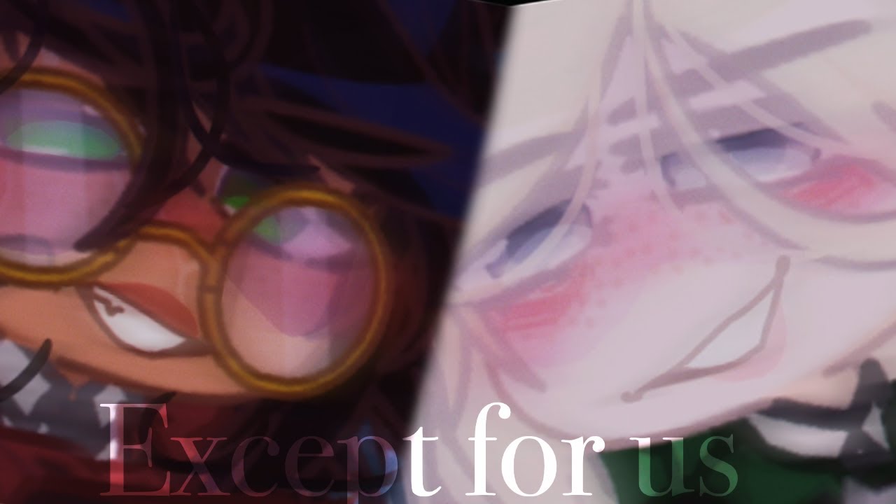 “Except for us…” | ft. Harco/Drarry | Harry Potter | GL2 - YouTube