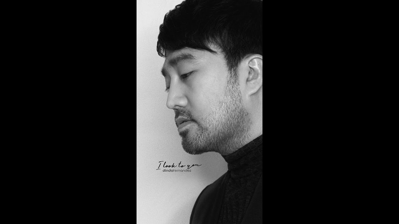 Dindo Fernandez - I Look to You | Official Lyric Video (Vertical) - YouTube