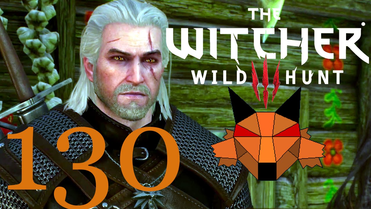 Let's Play Witcher 3: Wild Hunt [Blind, PC, 1080P, 60FPS] Part 130 ...