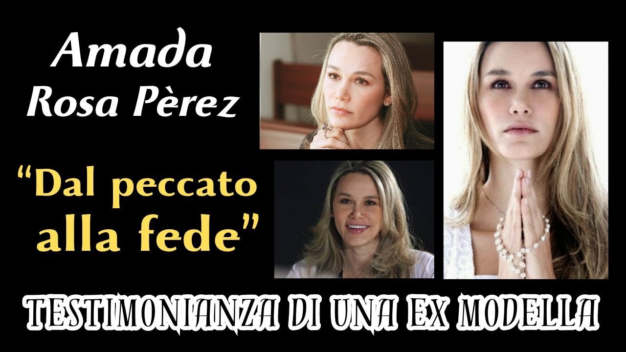 Testimonianza COMMOVENTE: Ex modella Amada Rosa Perez (Dal film "Terra ...