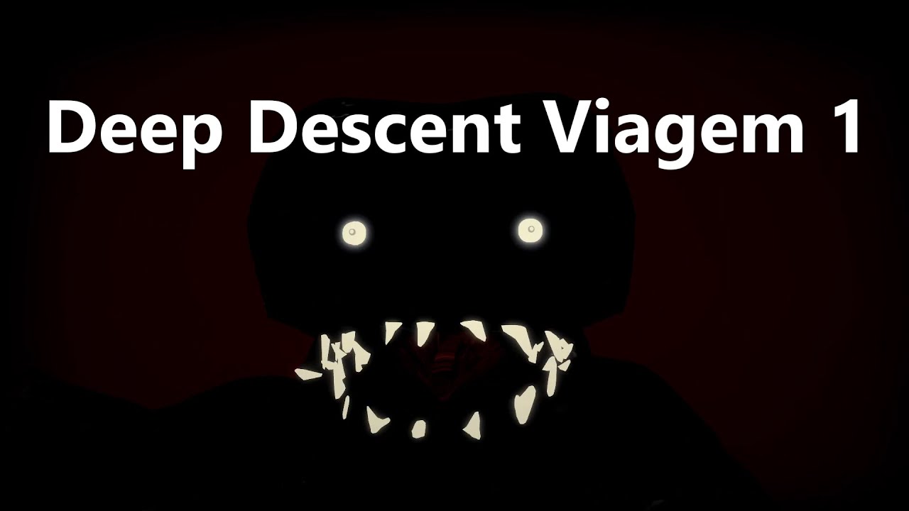 Deep Descent - Descida Profunda [Viagem 1] (ROBLOX-TERROR) - YouTube
