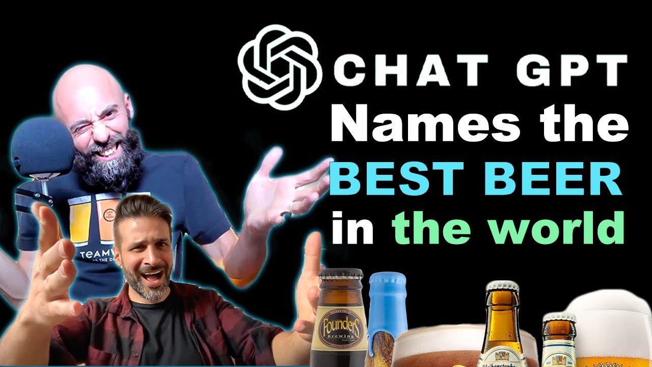 What does CHAT GPT think is the BEST BEER in the world? - YouTube