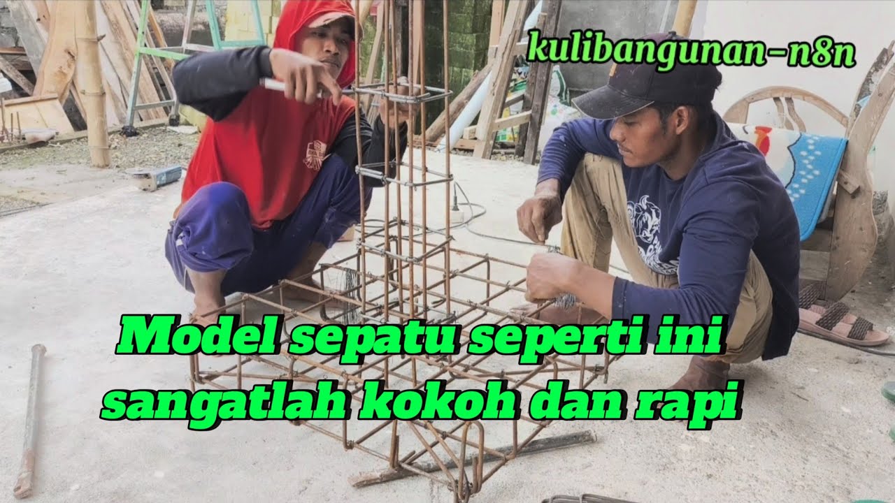 Proses dan cara pembuatan sepatu untuk pondasi rumah - YouTube