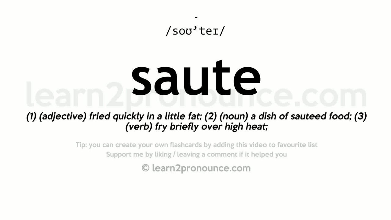Saute pronunciation and definition - YouTube