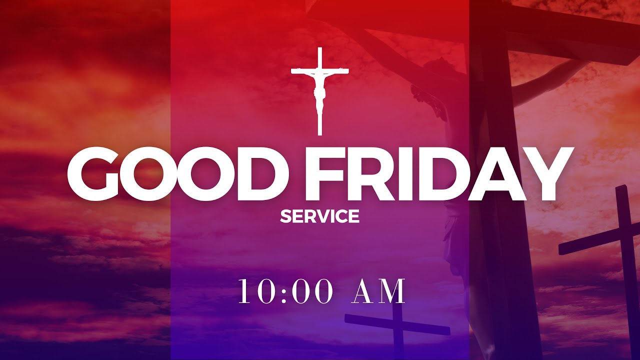 Good Friday- SUBC Divine Worship Service - April 7, 2023 - YouTube