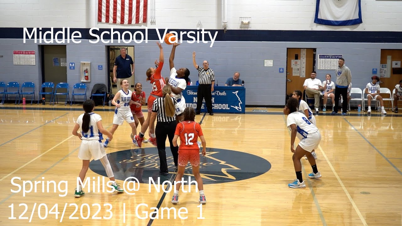 [Game #1] Spring Mills @ North - Middle School Varsity Girls Basketball ...