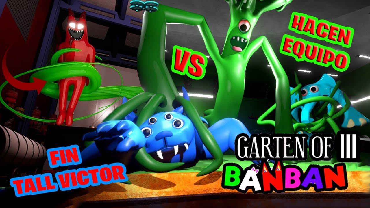 EL FINAL DE TALL VICTOR Y EVIL BANBAN TIENE PODERES !! GARTEN OF BANBAN ...