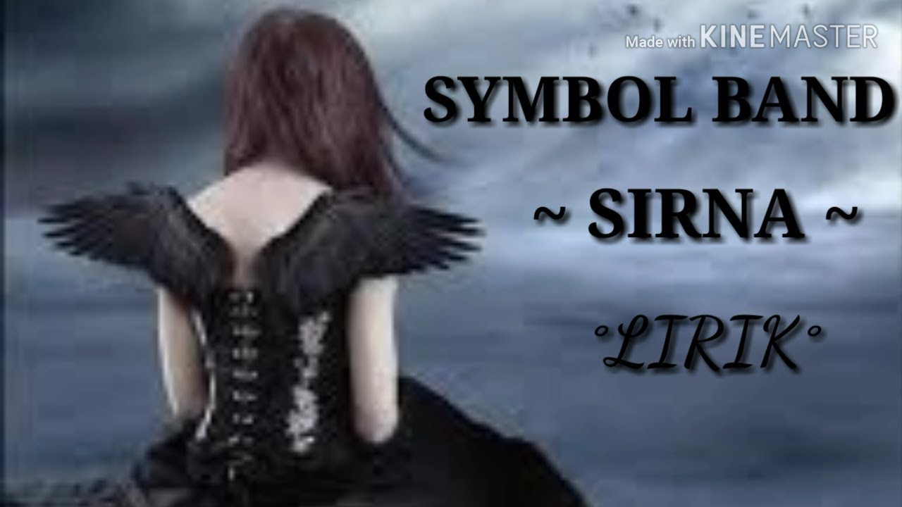 SYMBOL BAND - SIRNA (Lirik) - YouTube