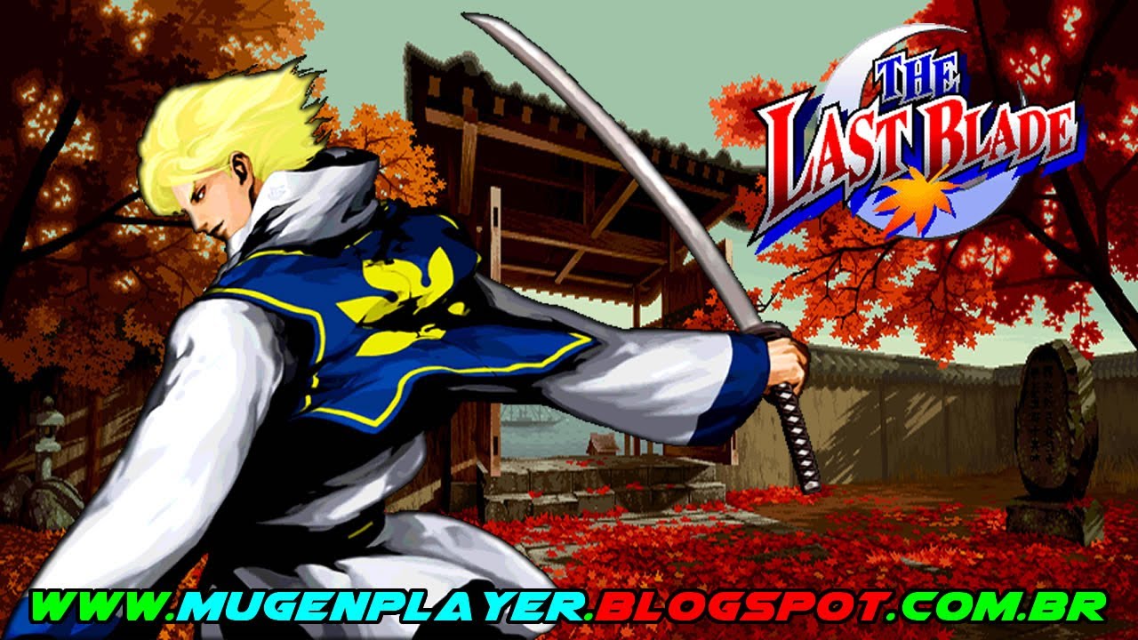 A LÂMINA FINAL REGRESSOU! THE LAST BLADE MUGEN EM NOVA ATUALIZAÇÃO 2025 ...